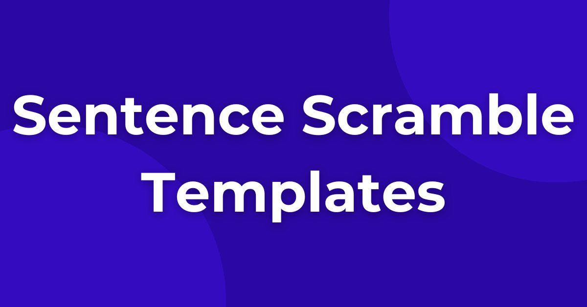 Sentence Scramble Quiz Templates for K-12 | Tarphi